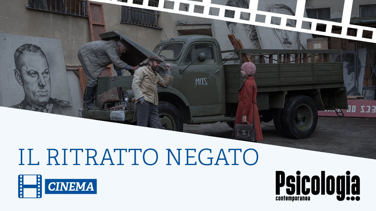 CINEMA: Il ritratto negato | Psicologia Contemporanea